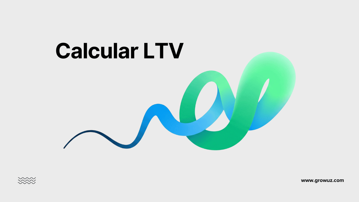 Cómo Calcular el LTV: Fórmulas, Ejemplos y Ratio LTV/CAC